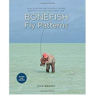 Bonefish Fly Patterns Revised - Dick Brown — Boutique Salmo Nature